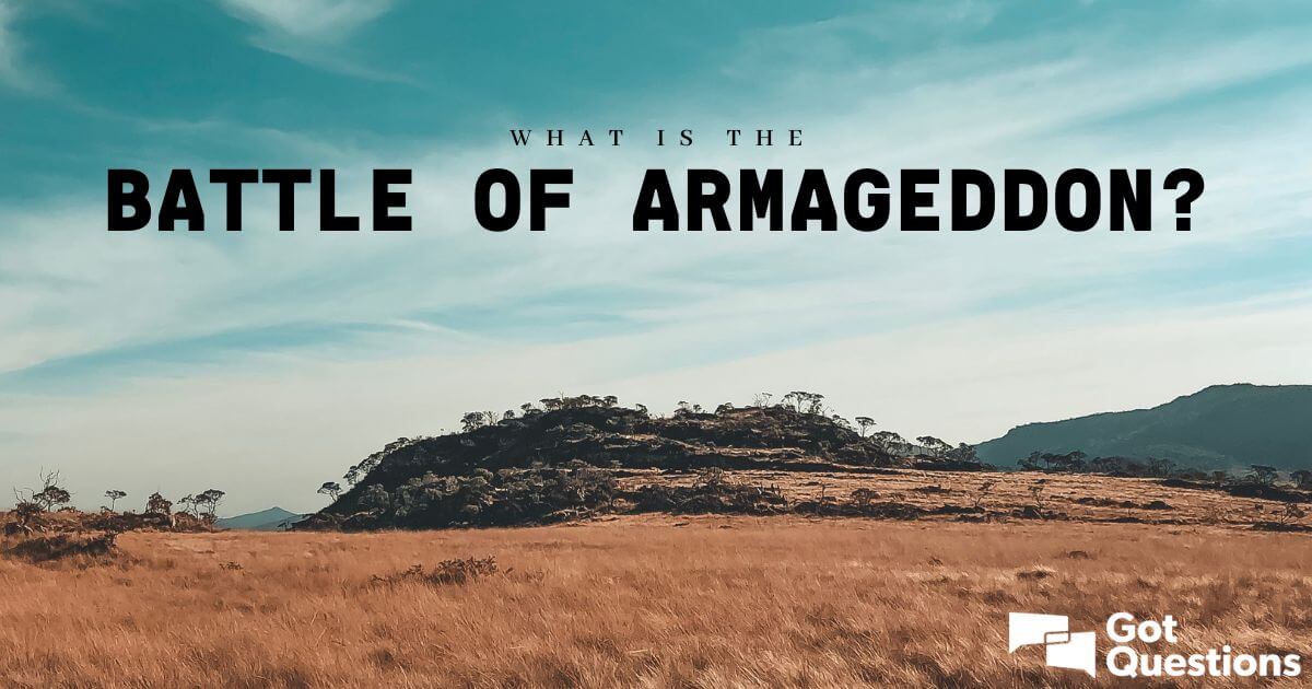 O que é a Batalha de Armagedom? - Bíblia da Bíblia