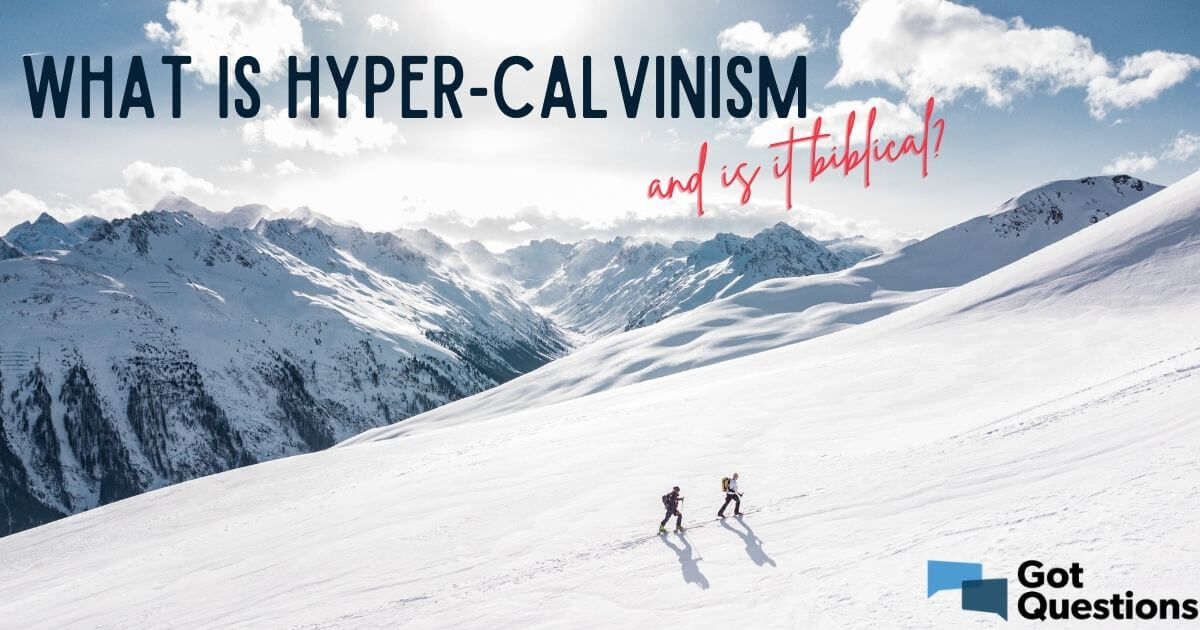 O que é o hipercalvinismo e é bíblico? - Bíblia da Bíblia