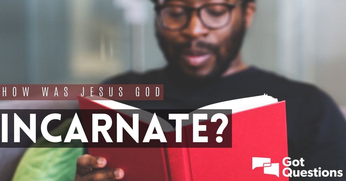 O que significa “encarnado”? Como Jesus foi Deus encarnado? - Bíblia da ...